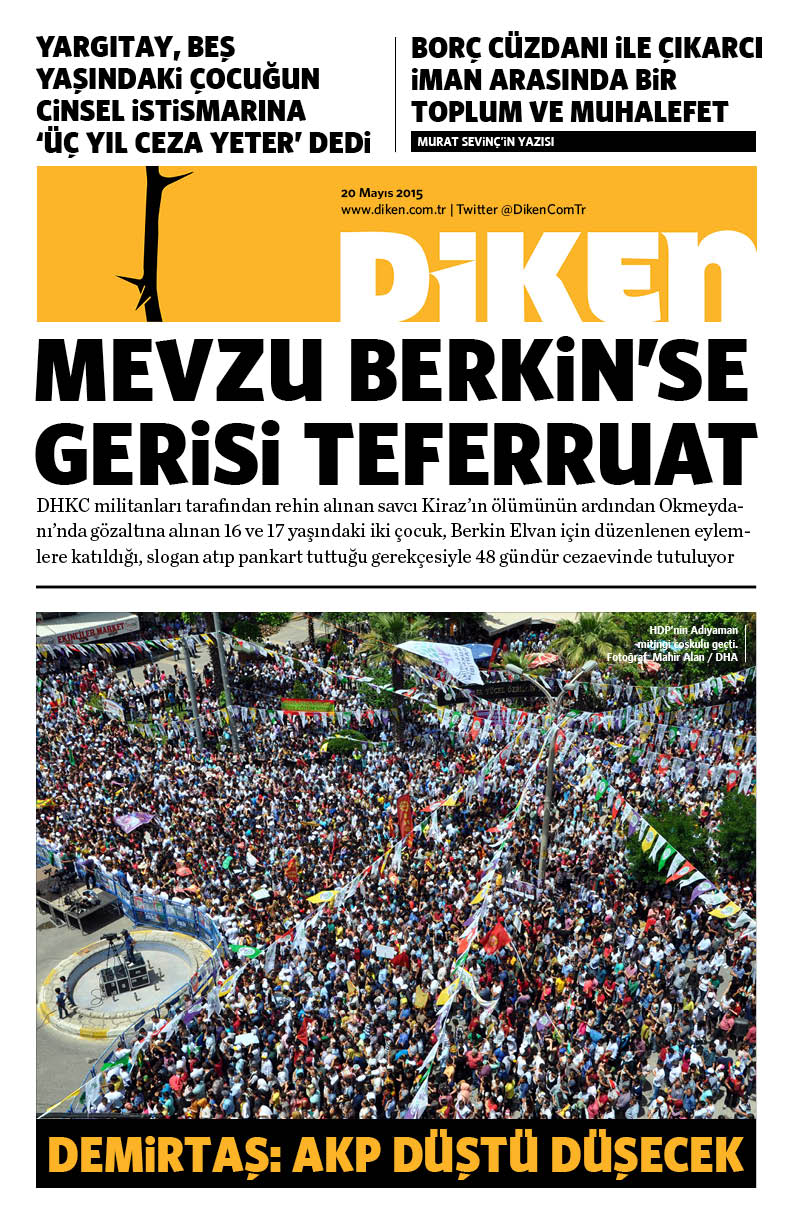 20 Mayıs 2015 - Diken