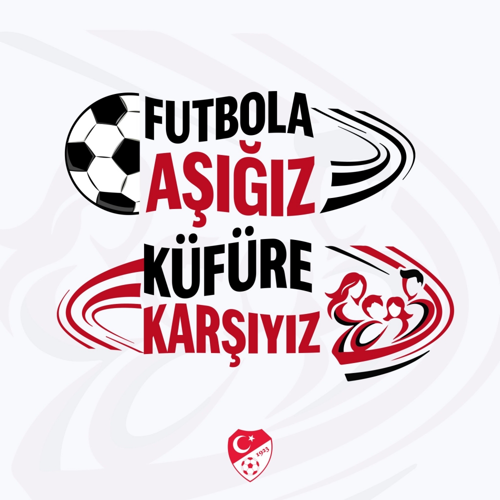 TFF futbola aşık, küfüre karşı - Diken